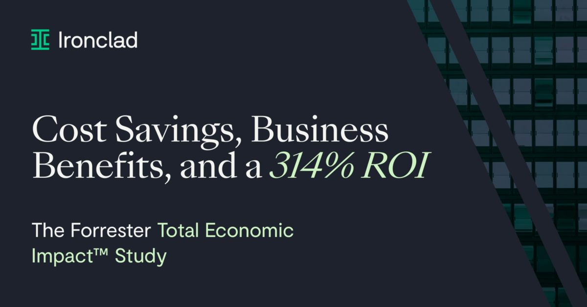 The Forrester Total Economic Impact™ Report | Ironclad